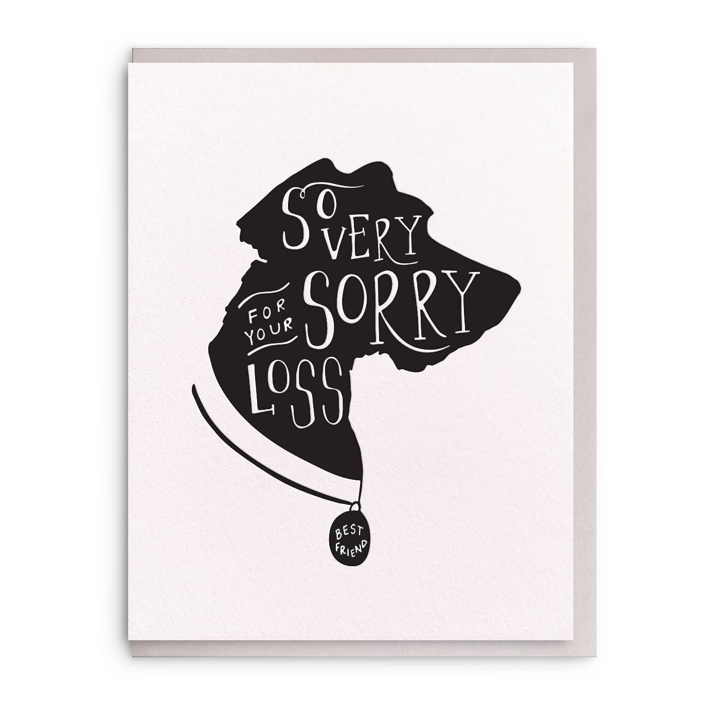 So Very Sorry Dog Letterpress Pet Sympathy Card | Dahlia Press | DIGS